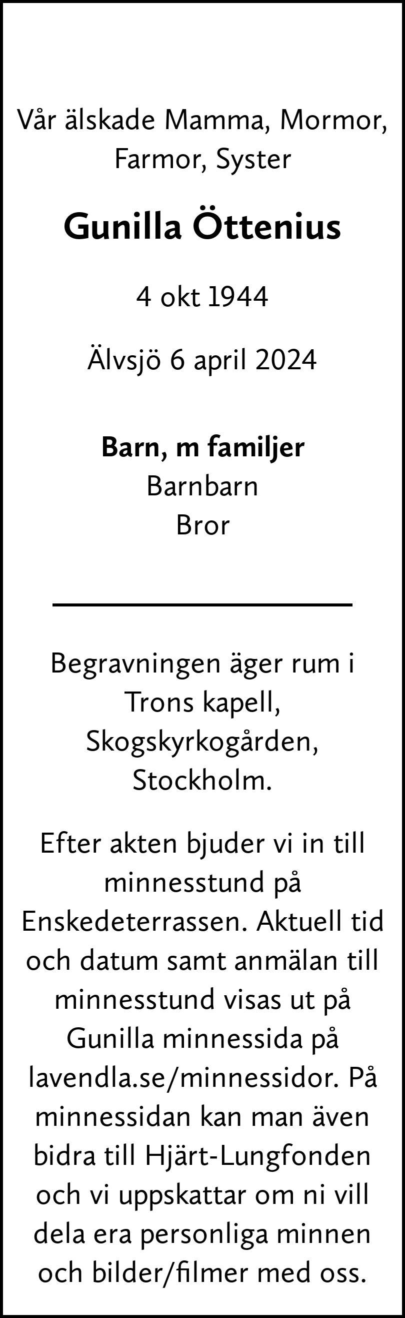 Till minne av Gunilla Öttenius | Lavendla