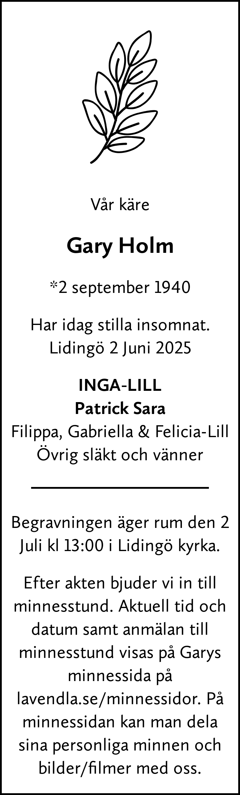 Till minne av Gary Holm | Lavendla