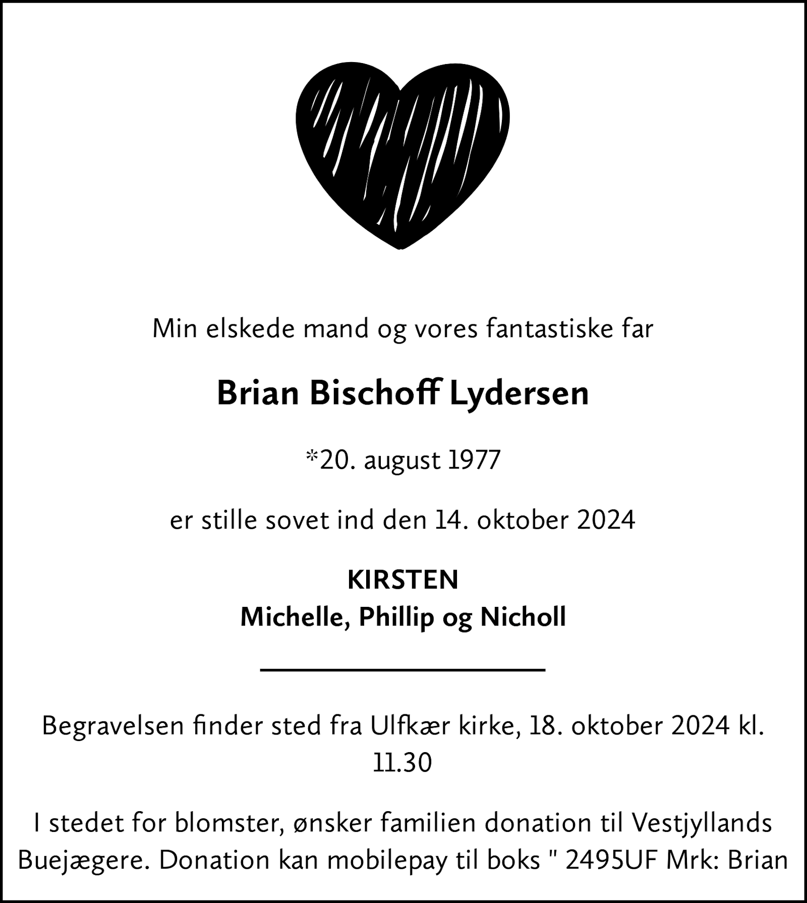 Til minde om Brian Bischoff Lydersen - Lavendla