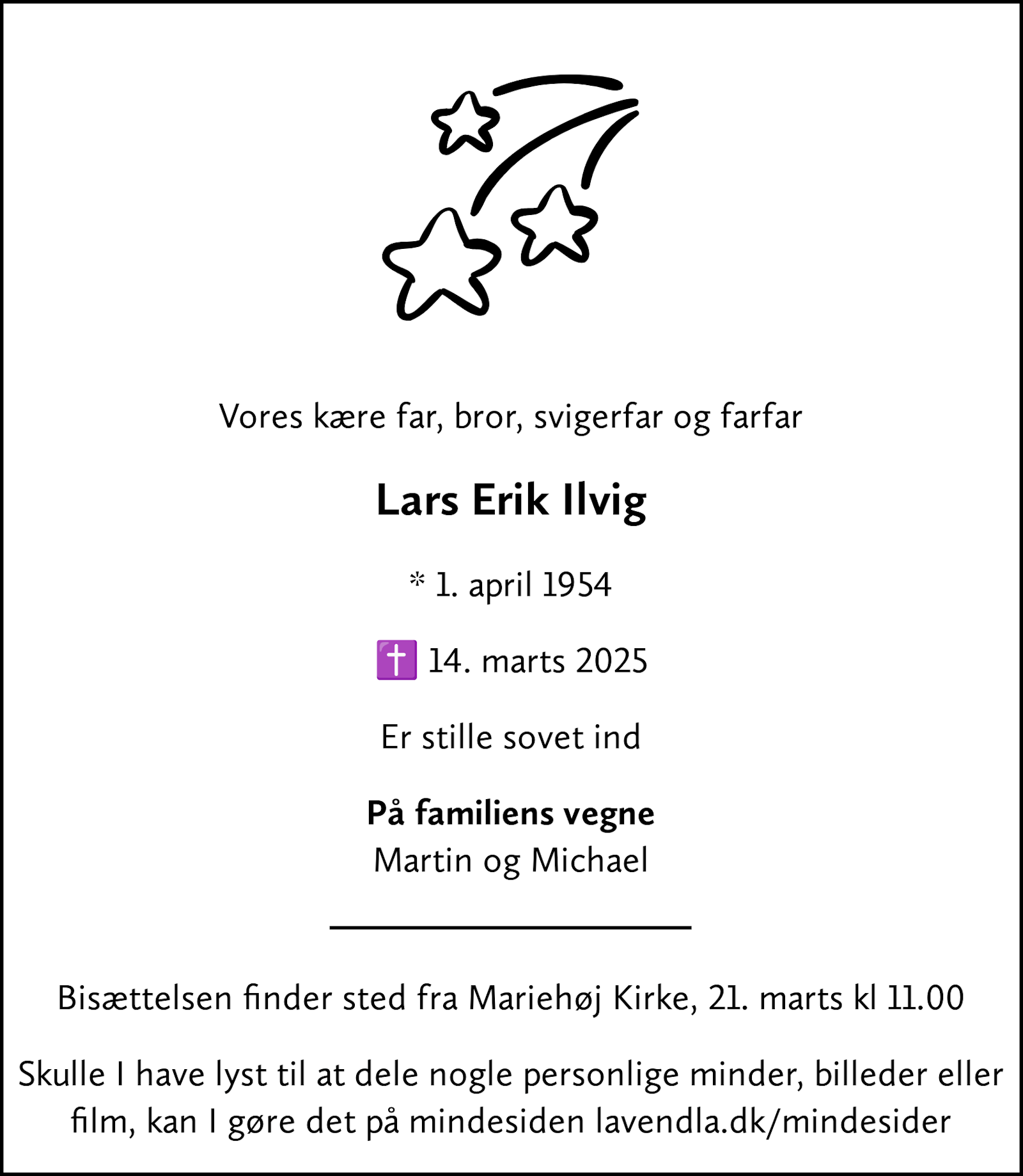 Til minde om Lars Erik Ilvig - Lavendla